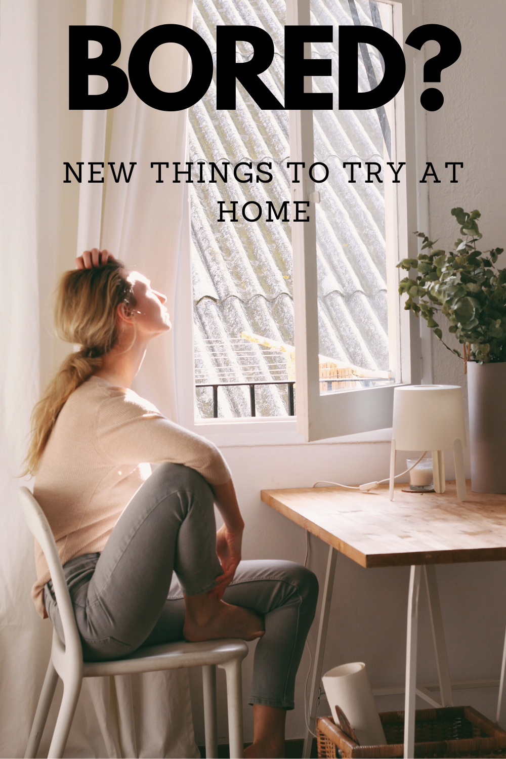 New Things to Try At Home When You're Bored